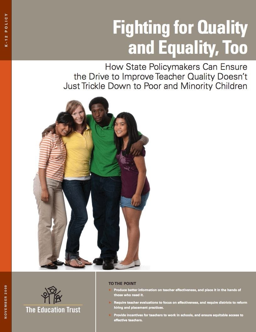 Fighting for Quality and Equality, Too - EdTrust