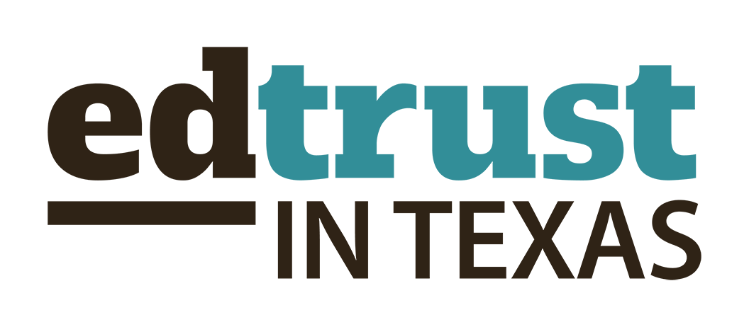 EdTrust in Texas - EdTrust